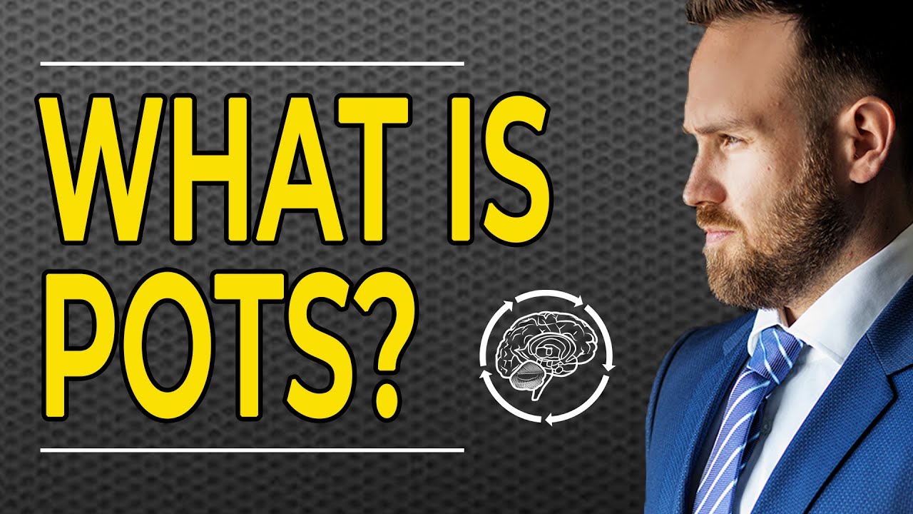 What Is POTS (Postural Orthostatic Tachycardia) & How Is POTS Treated ...