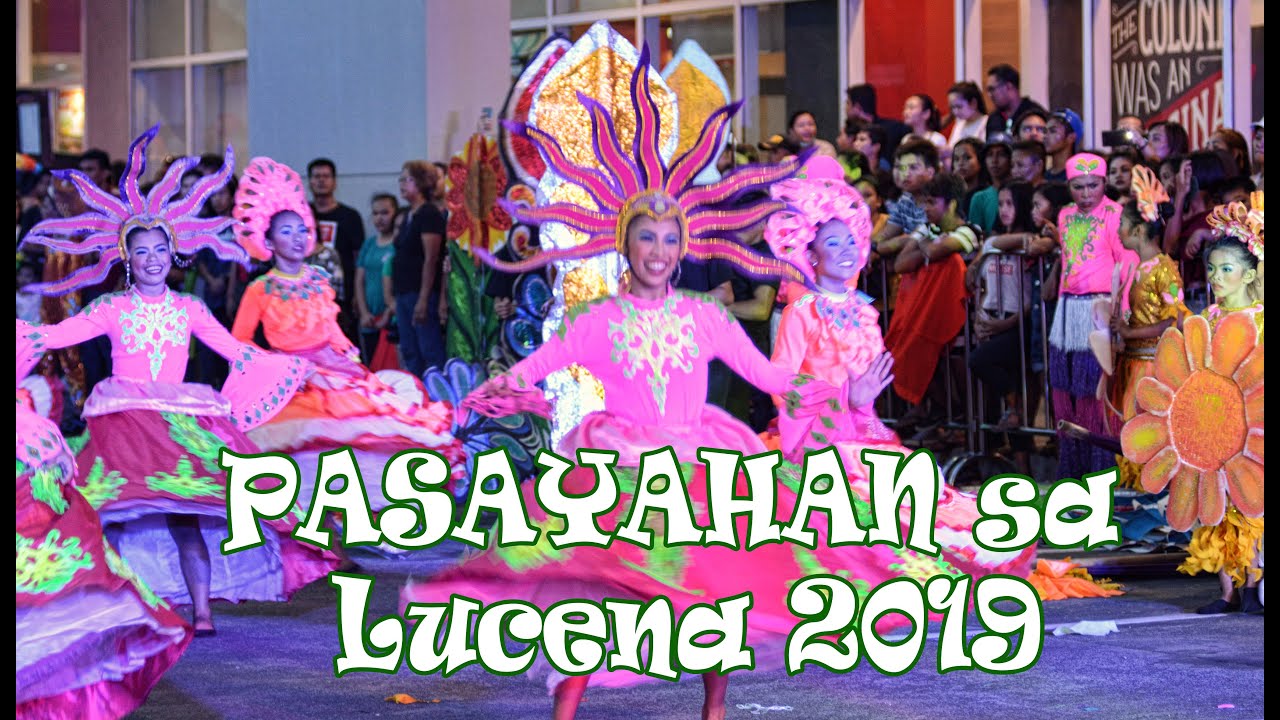 Pasayahan sa Lucena Grand Parade 2019 - YouTube