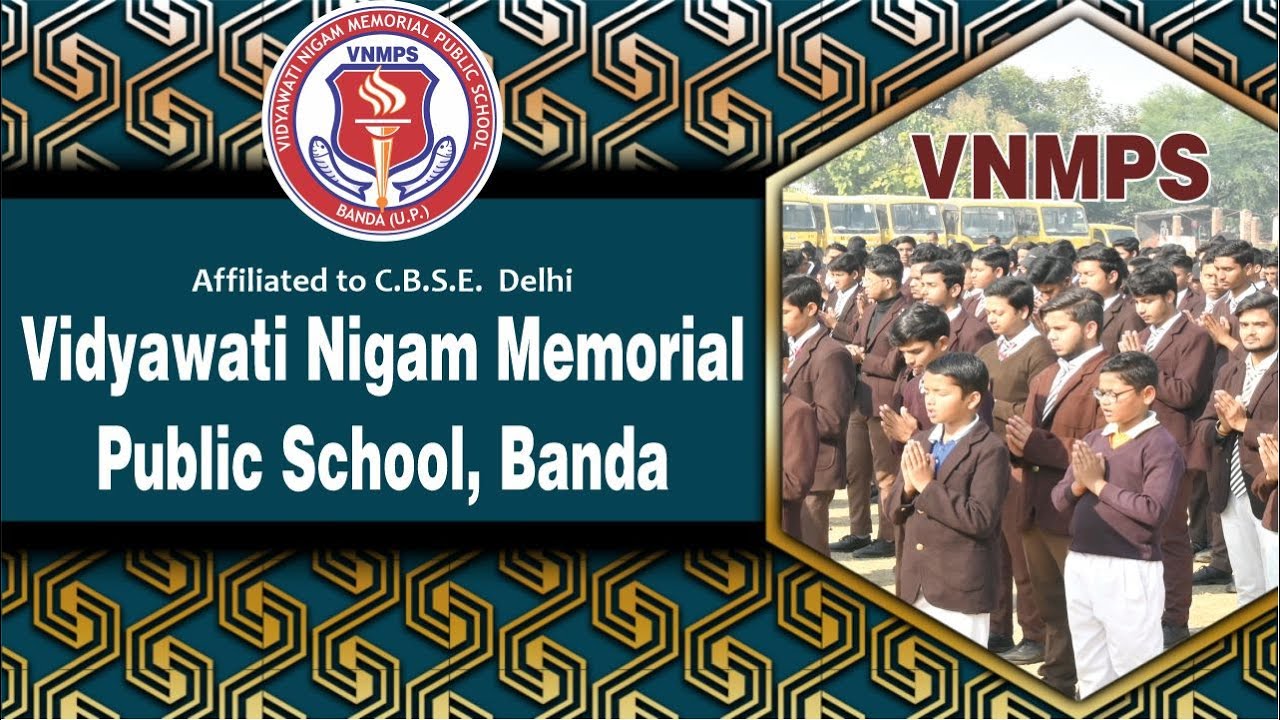 Vidyawati Nigam Memorial Public School, #Banda (#VNMPS) - YouTube