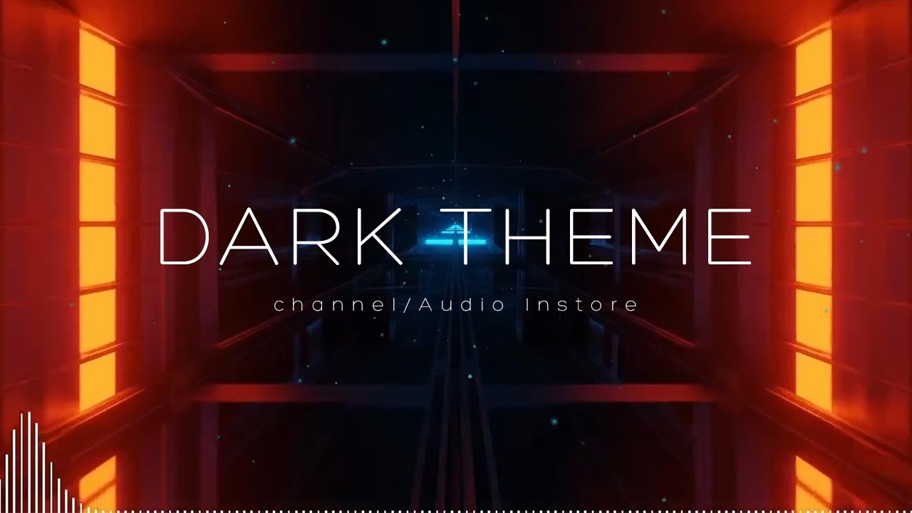 [ No Copyright ] Dark Theme Background Music | Free Dark Background ...