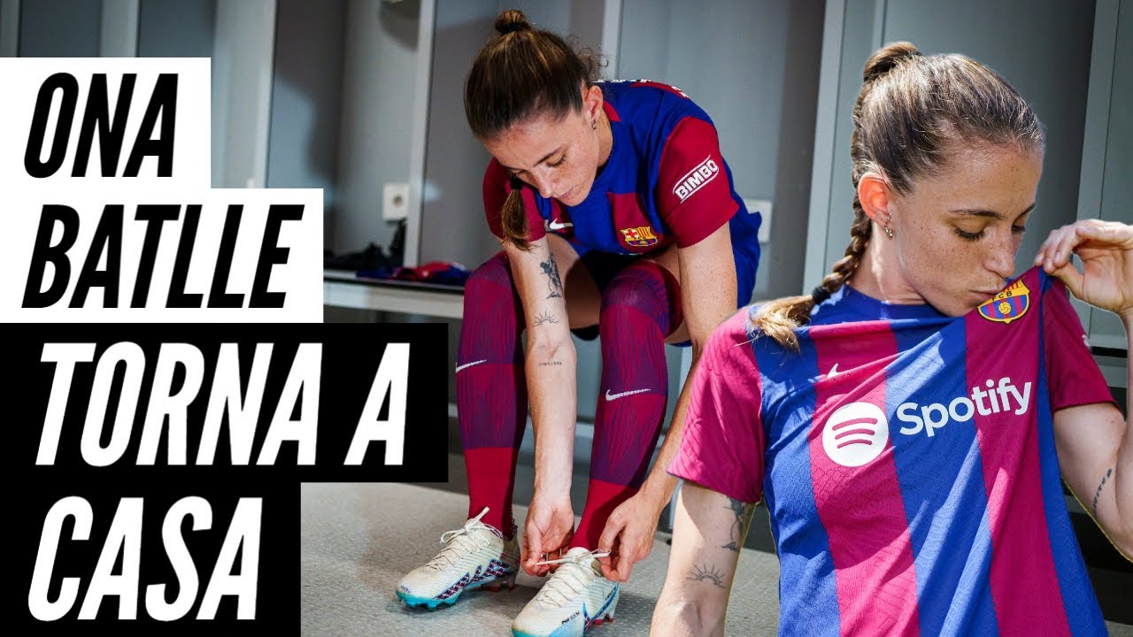 ONA BATLLE ya ES JUGADORA del FC BARCELONA femenina. DUPLA TOP junto a ...