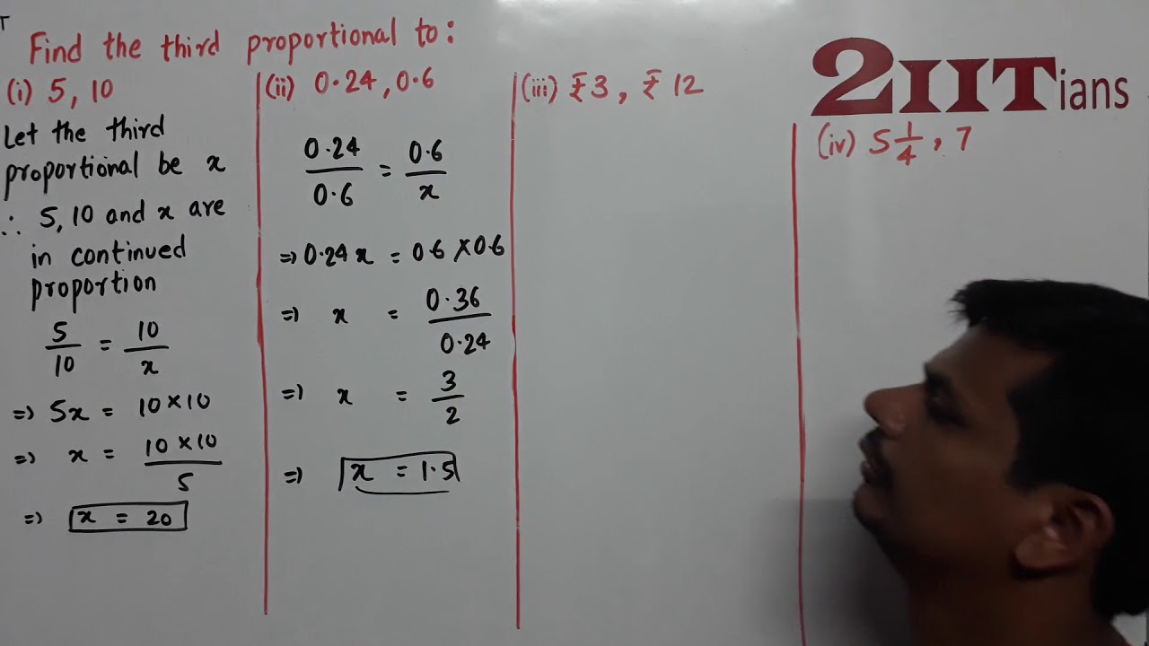 Ratio & Proportion Ex7.2 Q3 Class X ICSE | IIT JEE Find the third ...