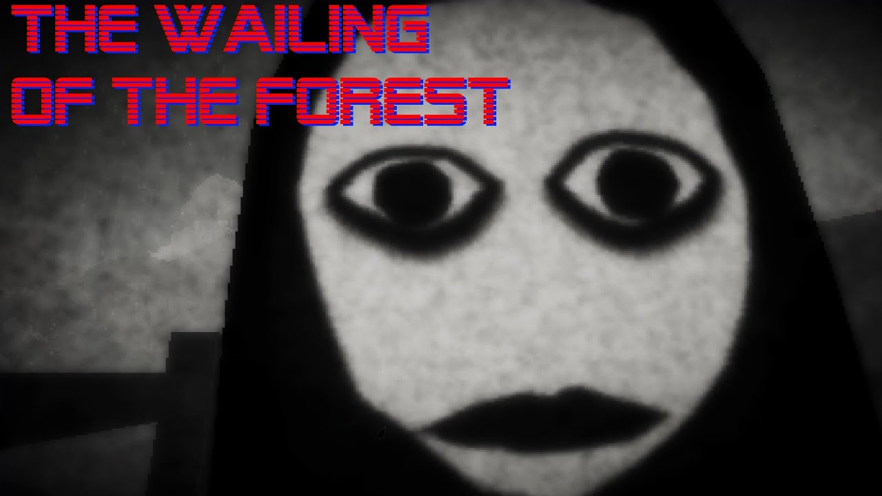The Wailing Of The Forest - Indie Horror Game - Full Playthrough - YouTube