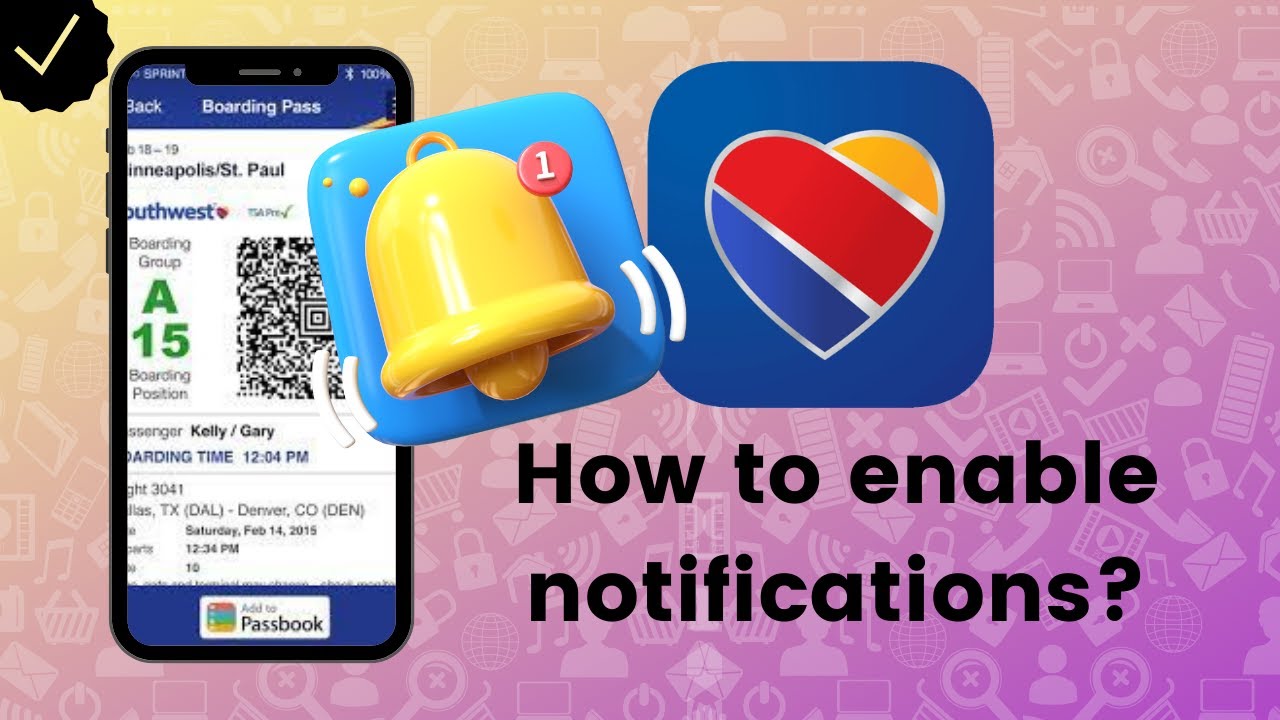 How to enable notifications in Southwest Airlines? - YouTube