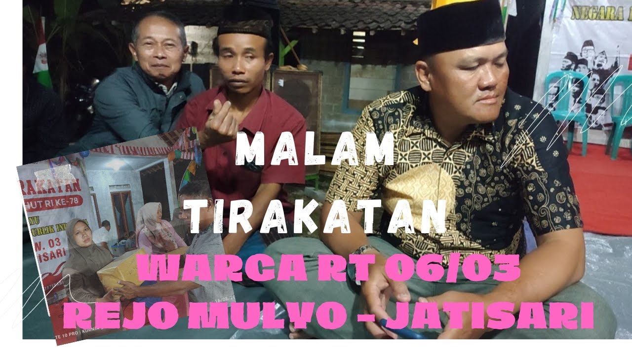 MALAM TIRAKATAN HUT RI KE -78 RT 06 / 03 REJO MULYO - JATISARI - YouTube