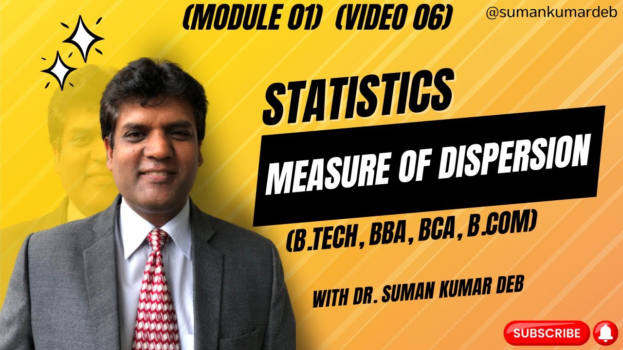 Measure of Dispersion | B.TECH, BBA, BCA, B.COM, MBA | Suman Kumar Deb | Decode Career - YouTube