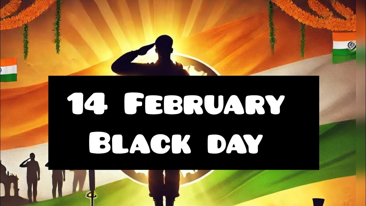 14 February black day - YouTube