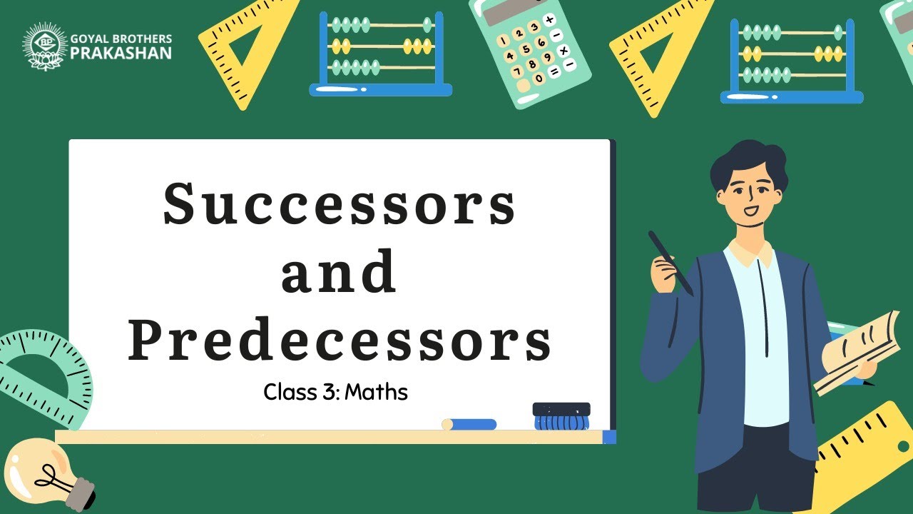 Successors and Predecessors | Class 3 | Illustrative Series | Goyal ...
