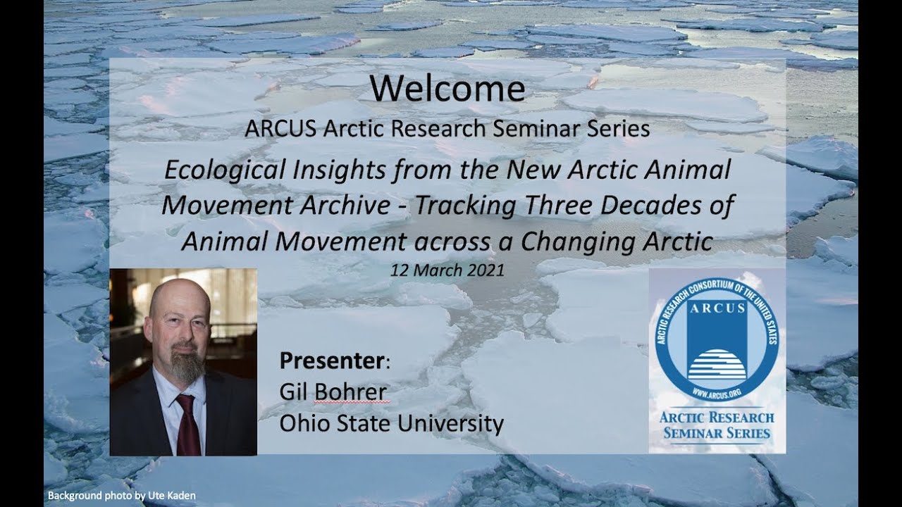 Gil Bohrer - "Ecological Insights from the New Arctic Animal Movement ...