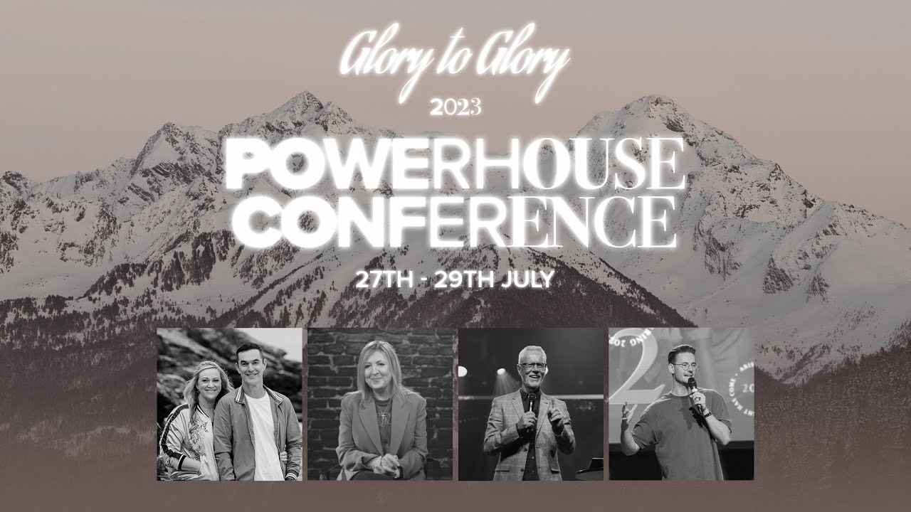 Powerhouse Conference 2023 - 'Glory to Glory' Teaser Video - YouTube