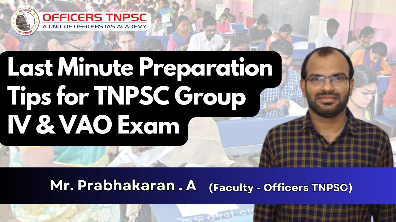 Last Minute Preparation Tips for TNPSC Group IV & VAO Exam. | Boost ...