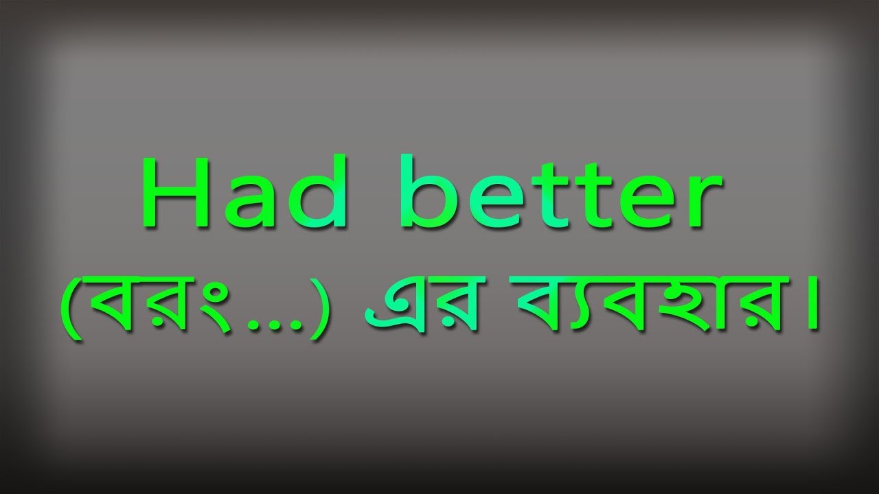 Had Better Sentence Structure Rule 1 How To Use had-better-sentence-structure-rule-1-how-to-use