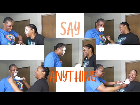 Say Anything Challenge! | Getting Pied In The Face!