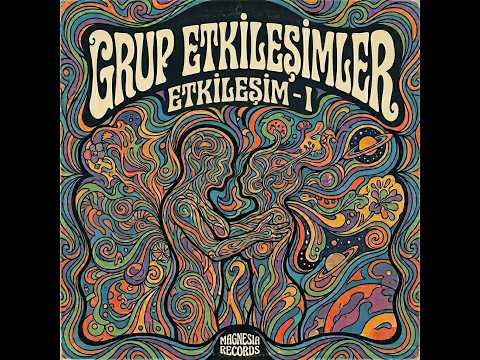 Grup Etkileşimler - Etkileşim-I (Turkish Psychedelic Rock/1966) [Full Album]