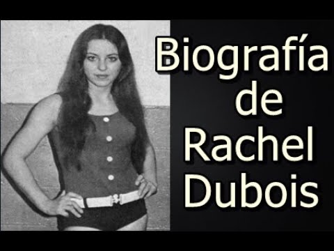 Biografía de Rachel Dubois - YouTube