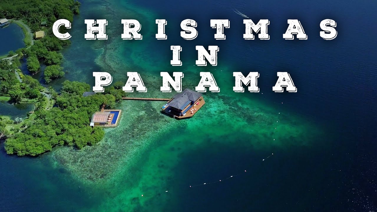 Christmas In Panama! - And A Message Of Gratitude - YouTube
