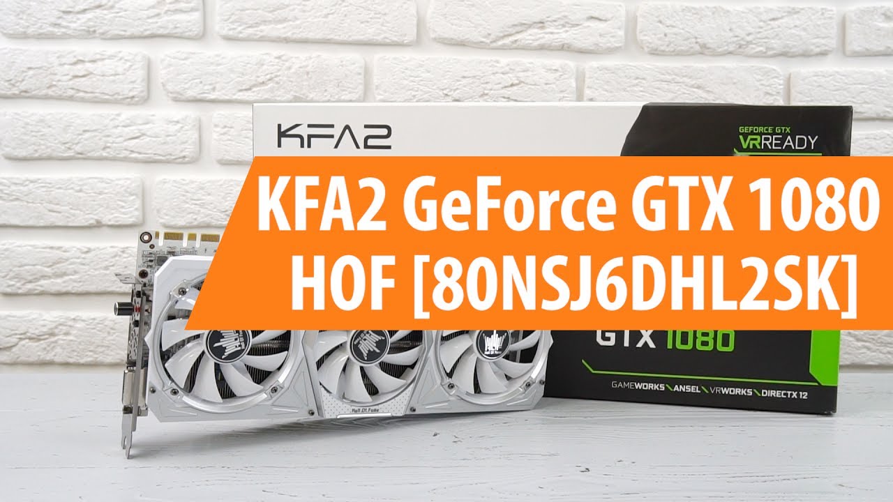 Распаковка KFA2 GeForce GTX 1080 HOF / Unboxing KFA2 GeForce GTX 1080 ...