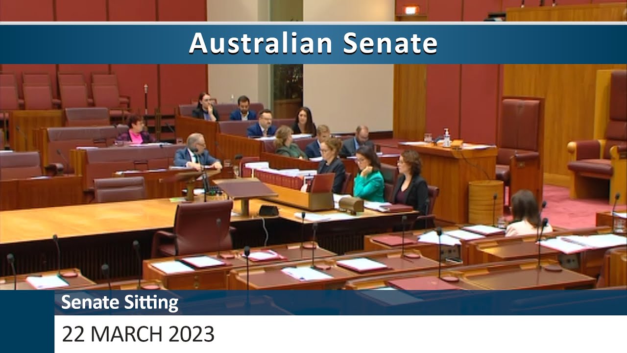Senate Sitting - 22 March 2023 - YouTube
