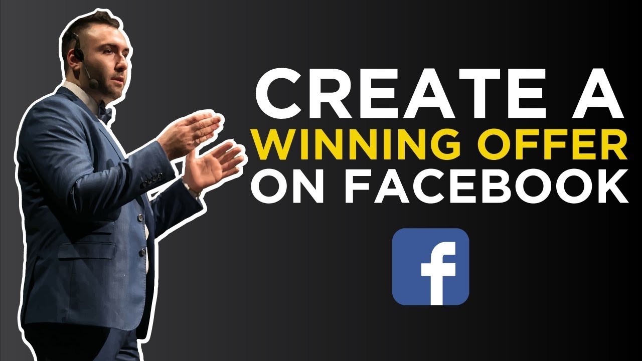 How To Create A Winning Offer On Facebook | Matt Astifan - YouTube