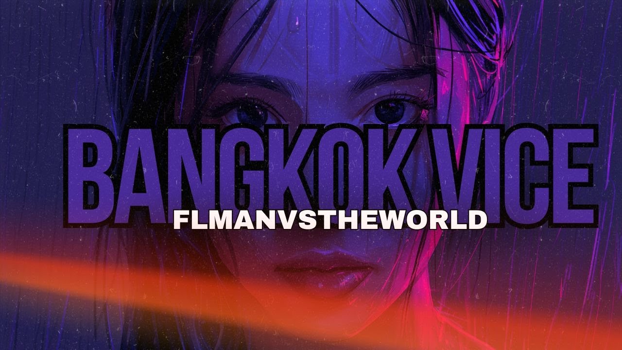🇹🇭 Bangkok Vice - Trap Beats & Hip Hop Instrumentals | FLManVsTheWorld ...