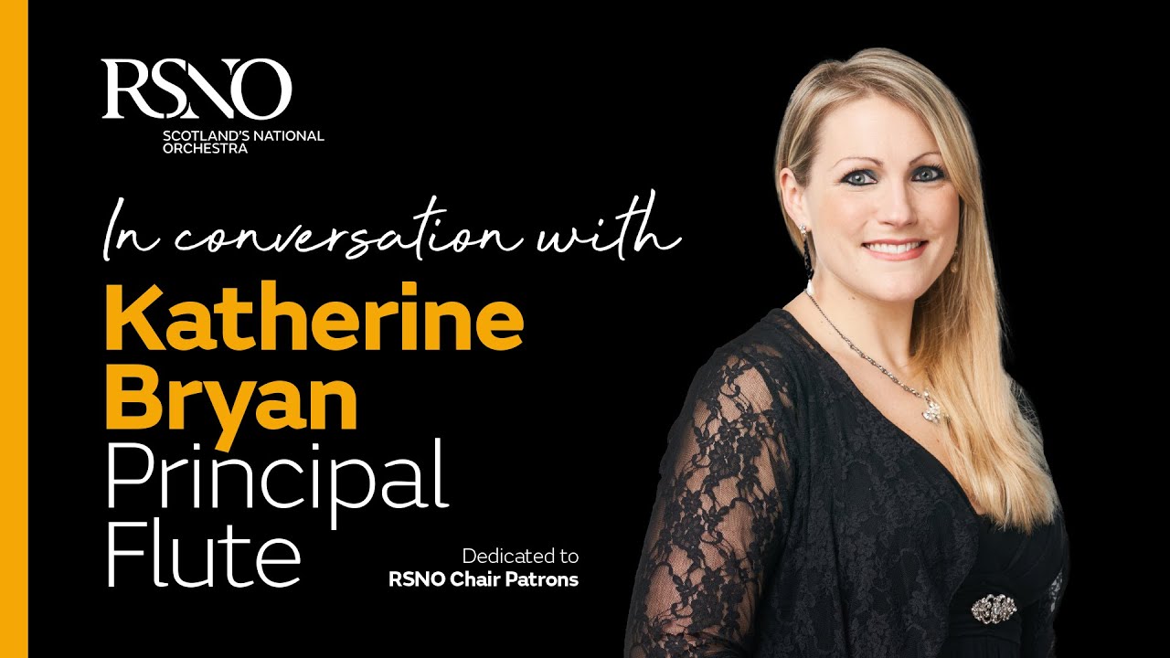 In Conversation with Katherine Bryan, RSNO Principal Flute - YouTube