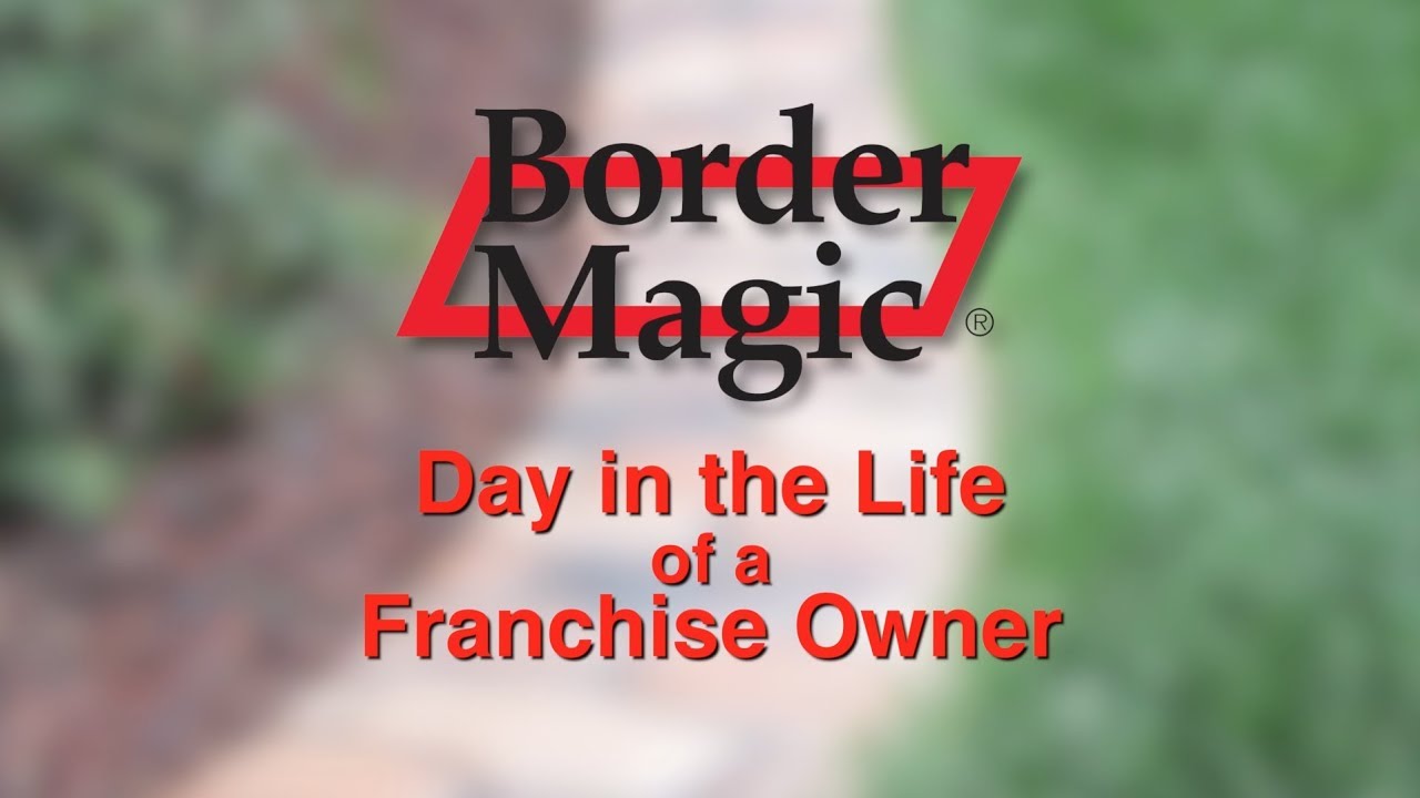 Border Magic - A Day in the Life of a Franchisee - YouTube