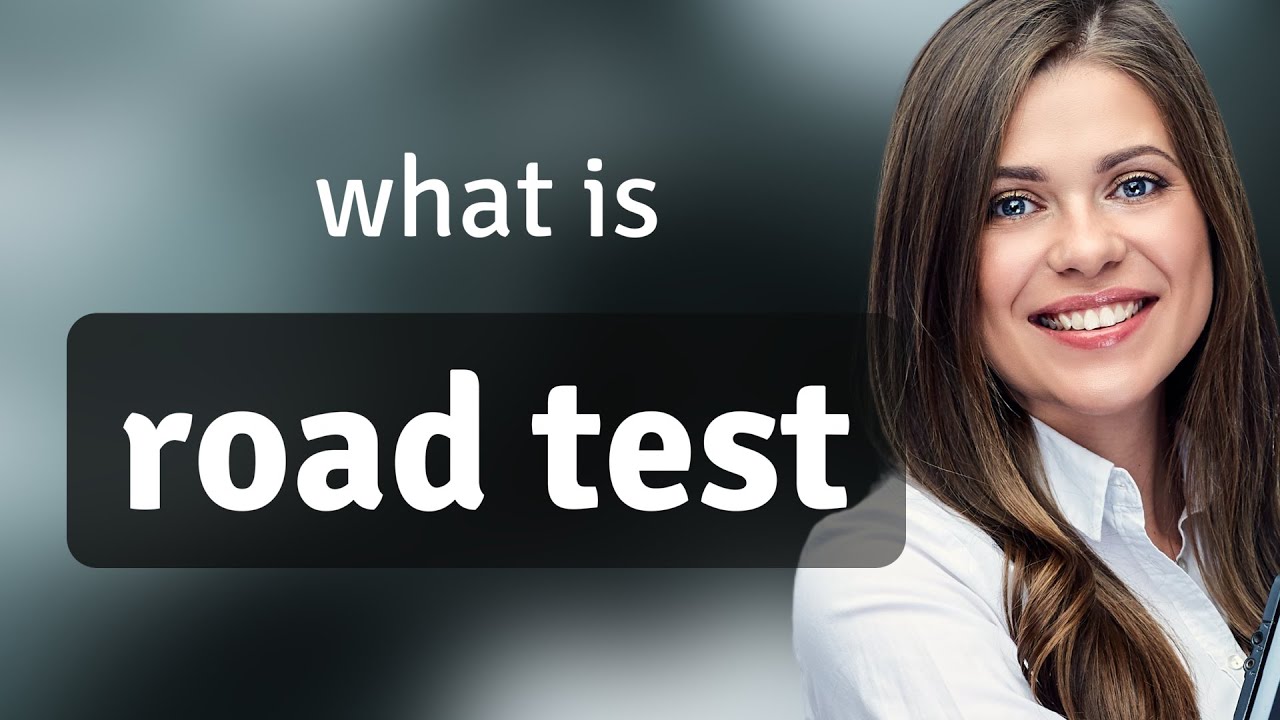 Road test — what is ROAD TEST meaning - YouTube