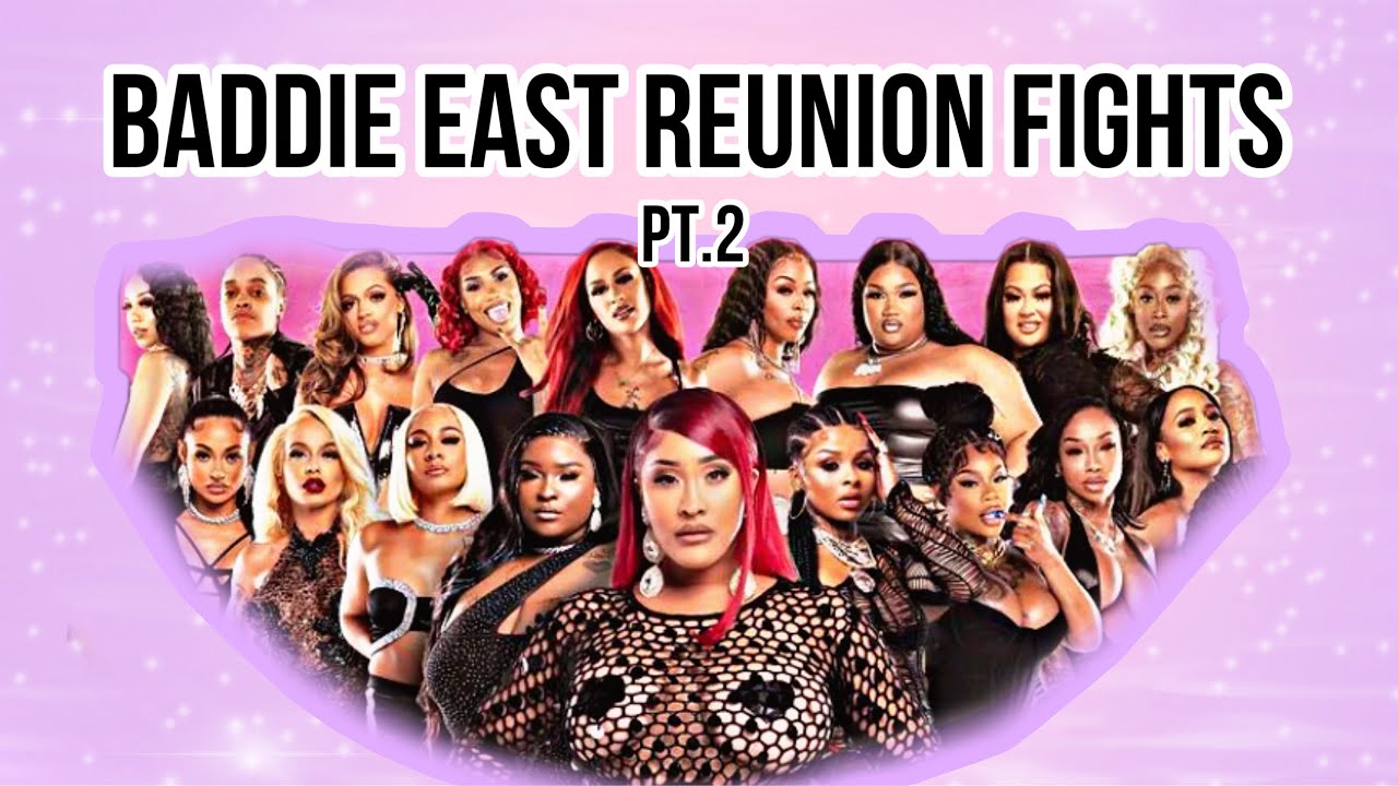 BADDIE EAST REUNION FIGHTS 👊🏽 pt.2 - YouTube