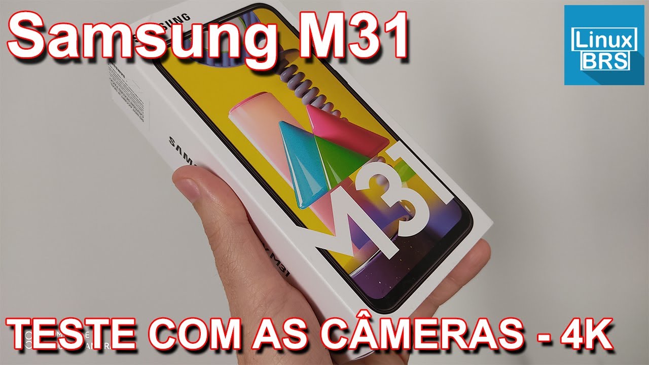 SAMSUNG GALAXY M31 - TESTE DE CÂMERAS EM 4K - YouTube