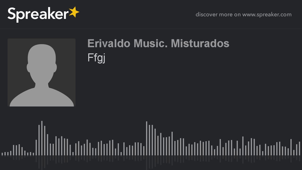 Ffgj (made with Spreaker) - YouTube