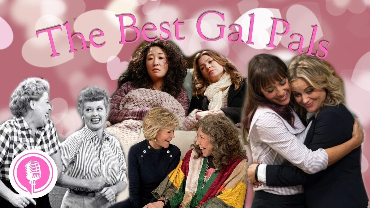 Celebrating Gal Pals: Our Top 5 TV Female Friendships - Cozy Podcast ...