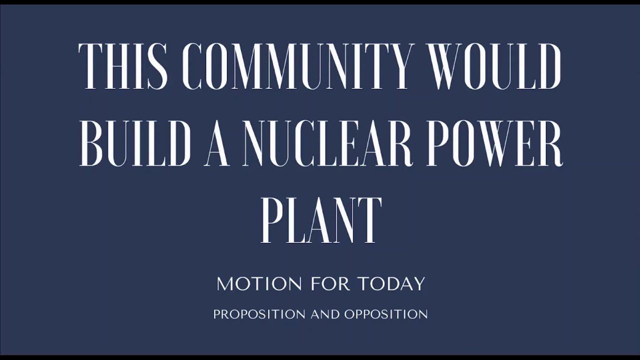 Nuclear Power Plant Debate - YouTube