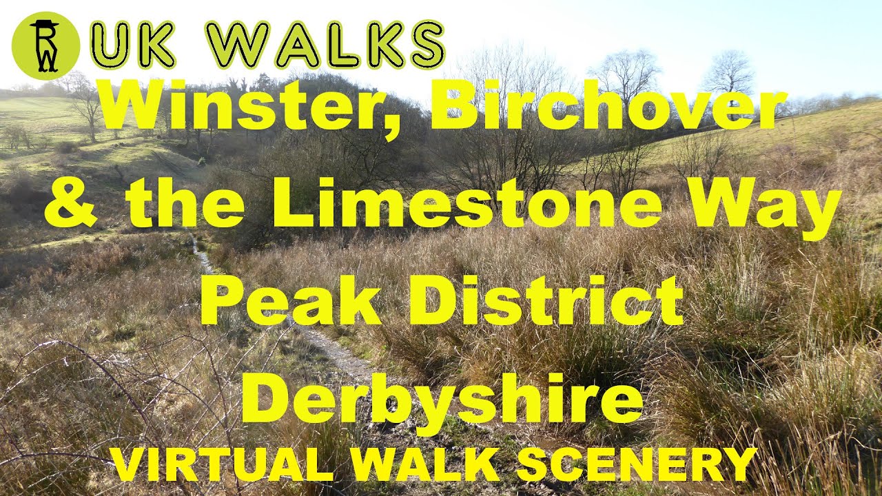 Winster, Birchover & Limestone Way Walk, Peak District Walks Derbyshire ...