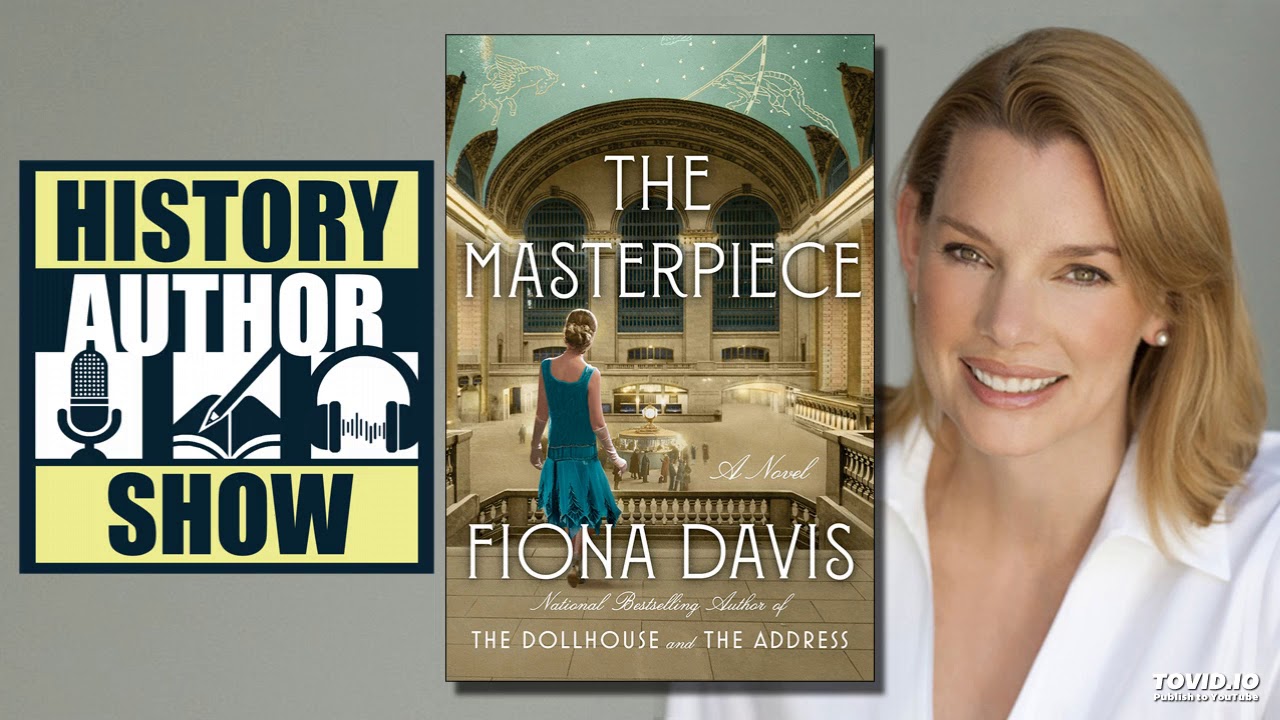 Fiona Davis – The Masterpiece: A Novel - History Author Show - YouTube