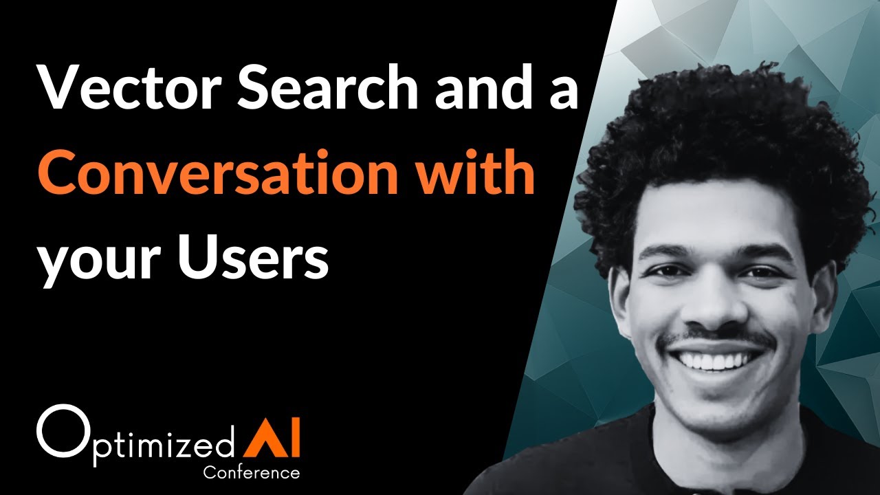 Vector Search and a Conversation with your users - Marcus Eagan - YouTube