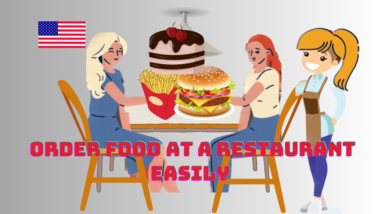Ordering Food at a Restaurant, American English.Easy, Beginner and ...