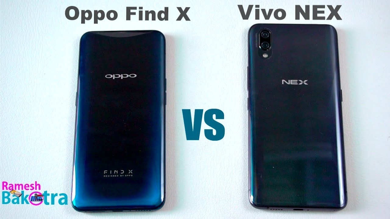 Oppo Find X vs Vivo NEX SpeedTest and Camera Comparison - YouTube