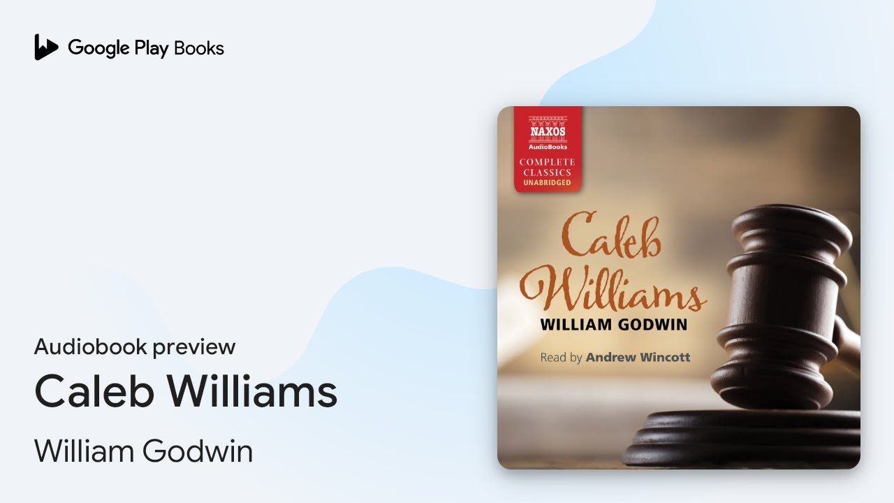 Caleb Williams by William Godwin · Audiobook preview - YouTube