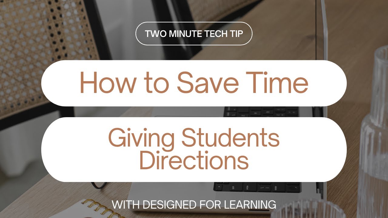 How to Save Time Giving Students Directions - YouTube