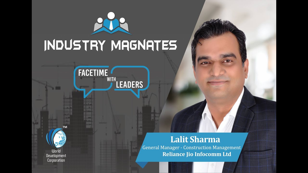 Esteemed Industry Magnates Interview with Lalit Sharma, GM ...