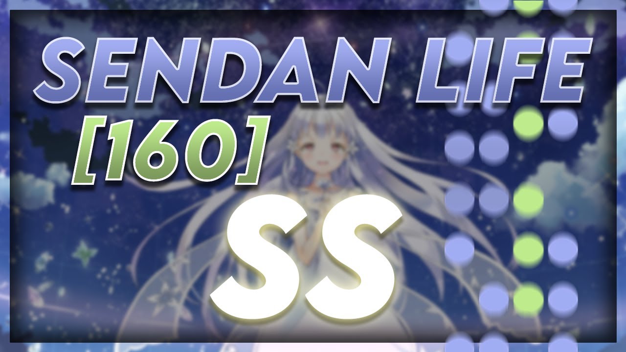 osu!mania - Sendan Life [160] 100% #1 - YouTube