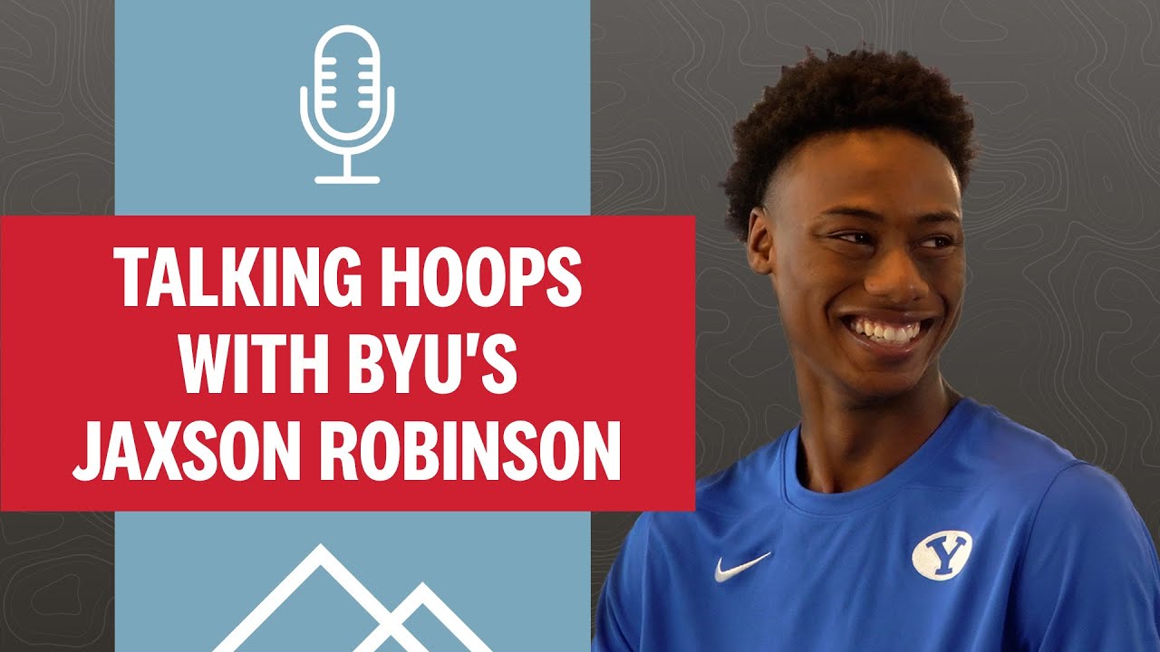 Talking Hoops with BYU’s Jaxson Robinson | Guiding You Forward - YouTube