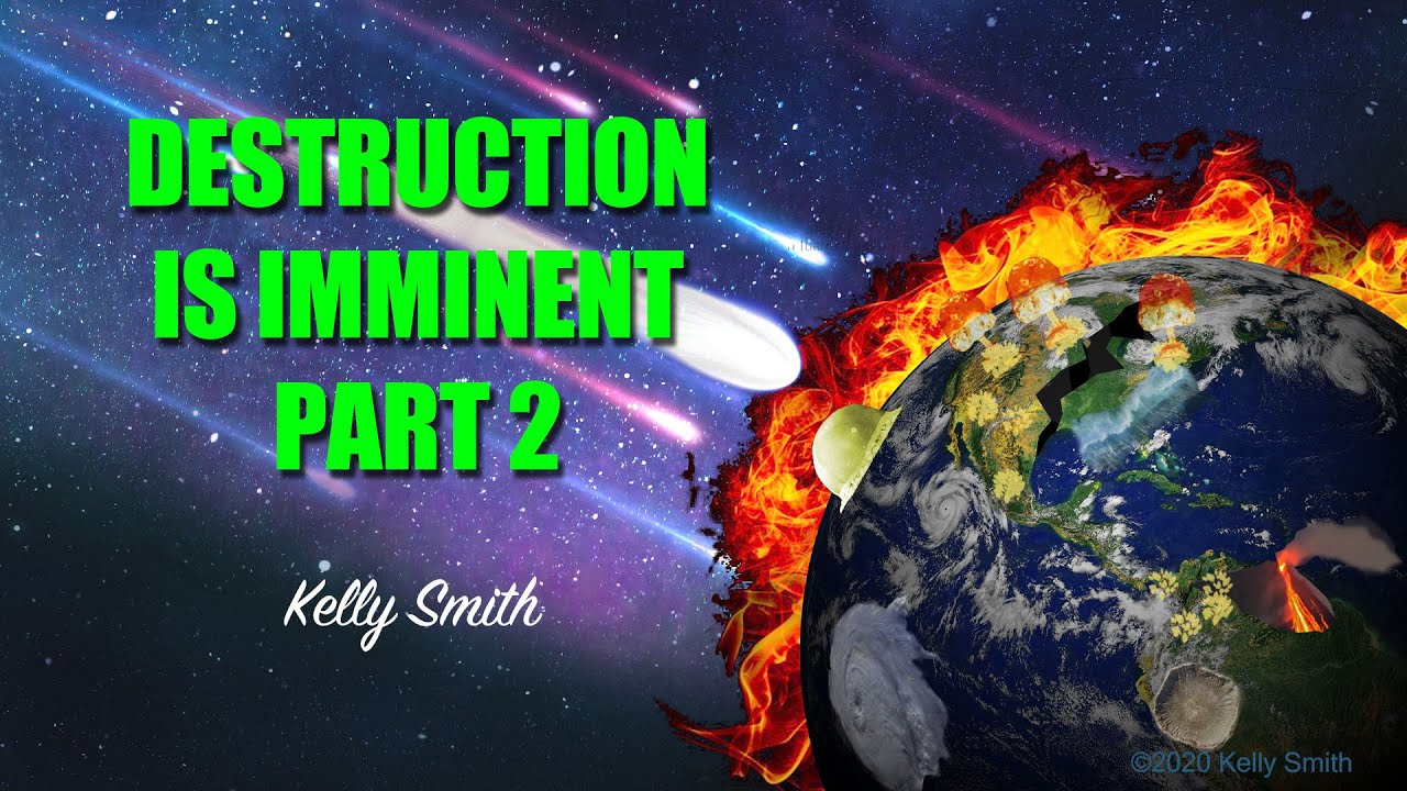 DESTRUCTION IS IMMINENT PART 2 - YouTube