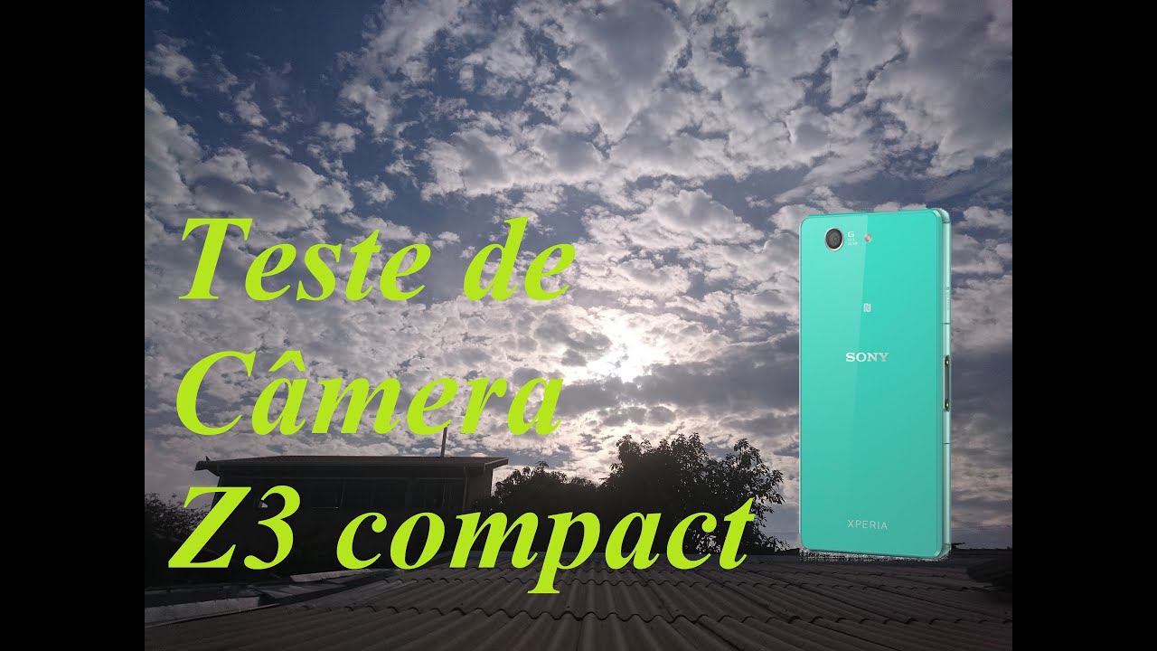 Teste de Câmera Z3 Compact test Z3c camera celular sony review d5833 ...