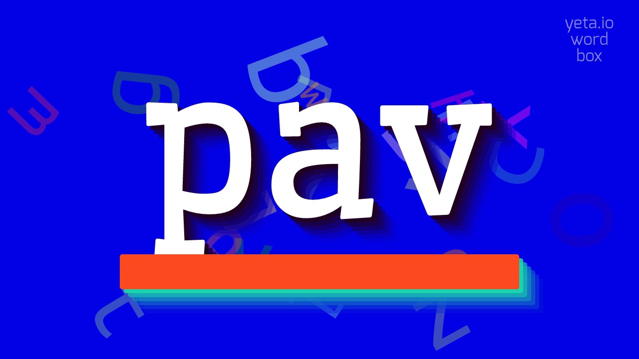 How to say "pav"! (High Quality Voices) - YouTube