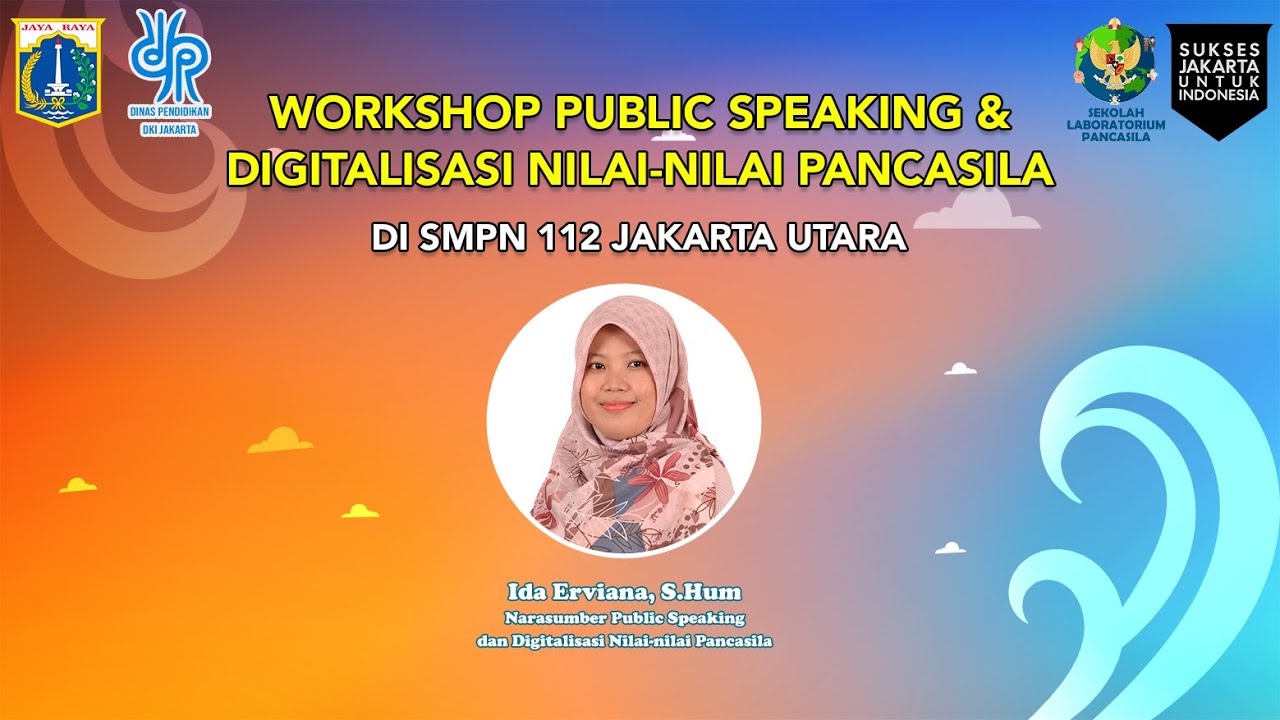 Workshop Public Speaking di SMPN 112 Jakarta Utara - YouTube