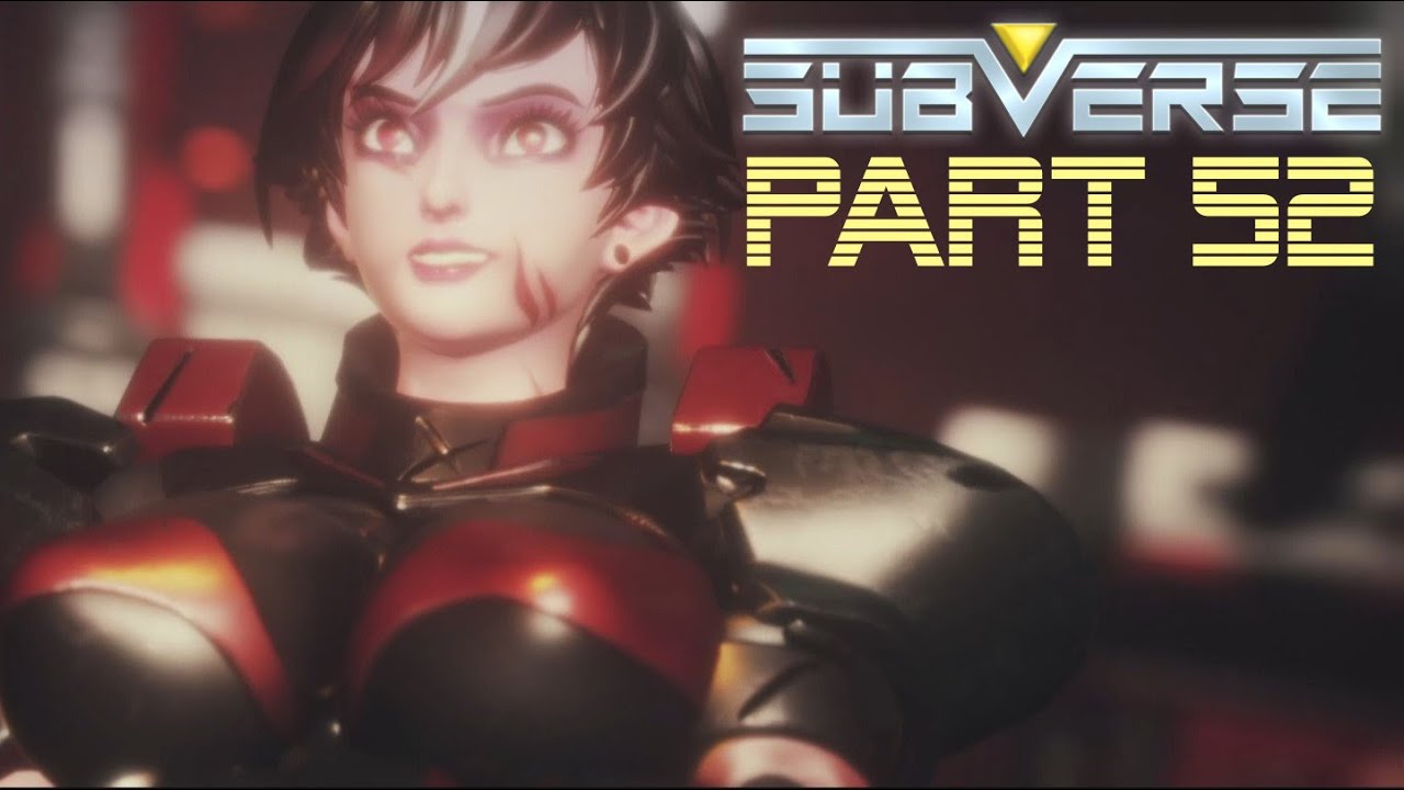 General Blythe's Cannon Coming: Subverse Part 52 - YouTube