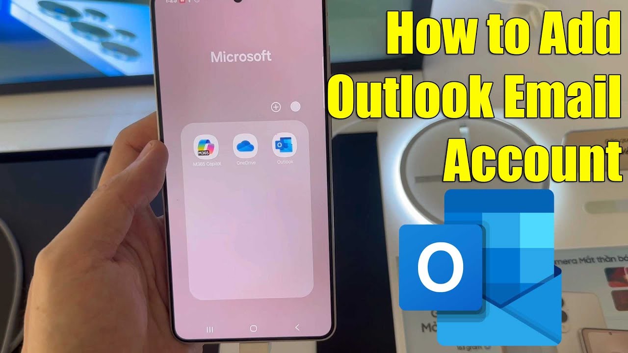 Samsung Galaxy S25 Edge: How to Add Outlook Email Account - YouTube