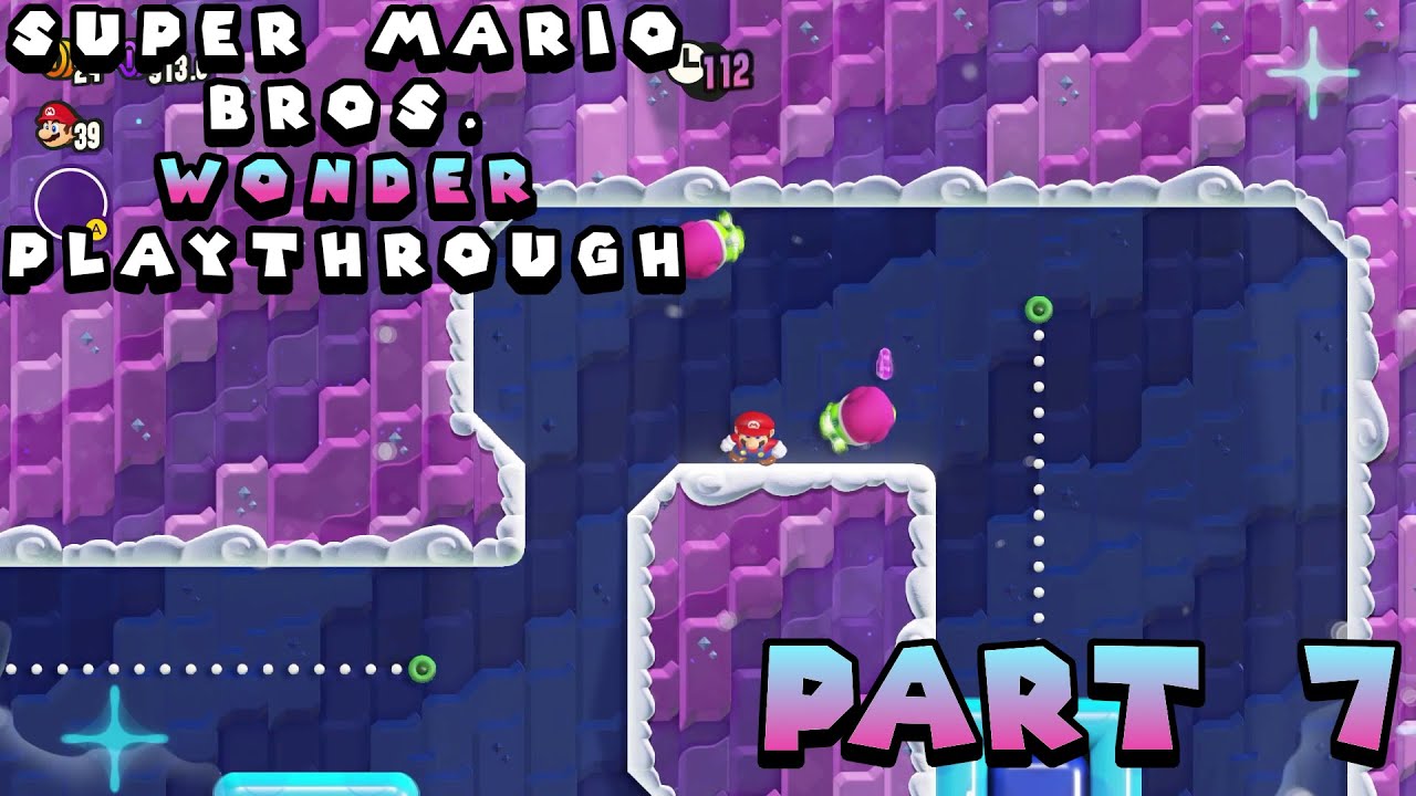 Is This The Wall??? Where Am I??? | Super Mario Bros. Wonder (Part 7 ...