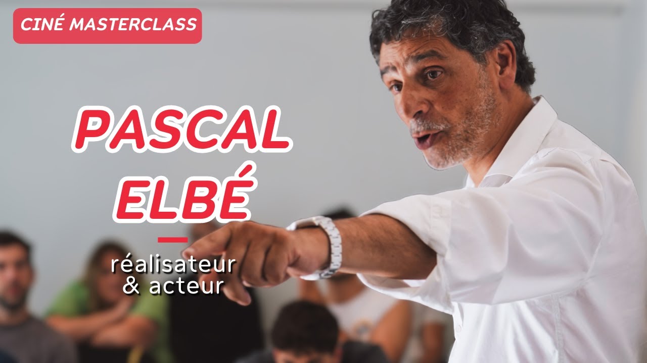 Pascal Elbé - Ciné MasterClass - 2022 - YouTube